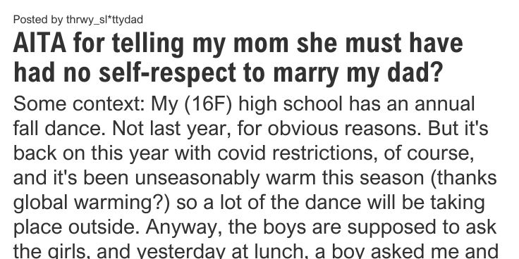 AITA for telling my mom she must have had no self-respect to marry my dad?